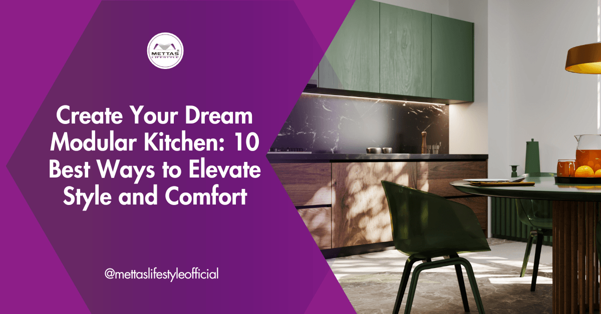 Modular Kitchen :10 Best Ways to Elevate Style and Comfort